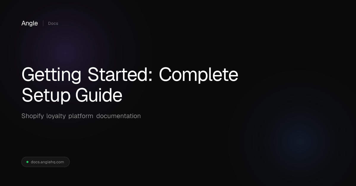 Getting Started: Complete Setup Guide — Angle Docs — Angle Docs